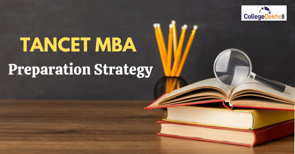 TANCET MBA 2024 Preparation Strategy: Study Plan, Timetable, Exam ...