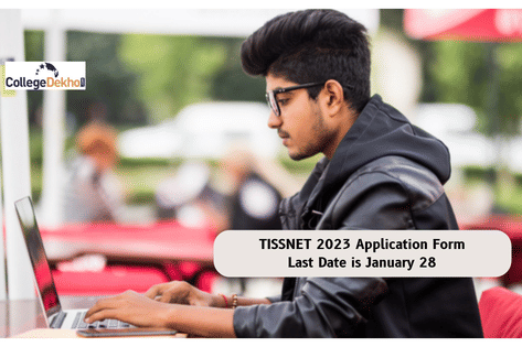 TISSNET 2023 Application Form Last Date January 28: Important ...