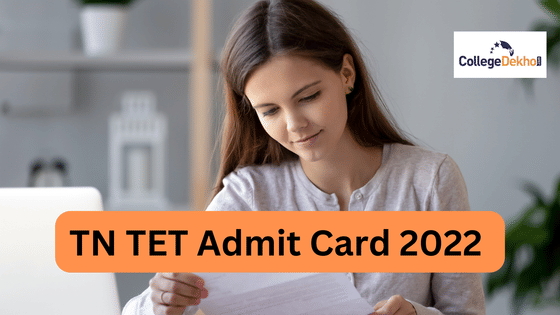 TN TET 2022 Admit Card Releasing Soon: Check the Expected Release Date ...