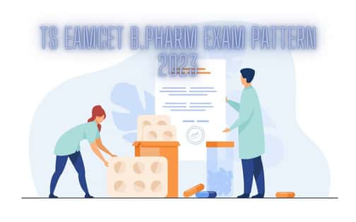 TS EAMCET B.Pharm Exam Pattern 2023 | CollegeDekho