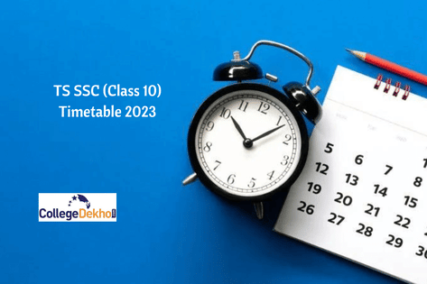 TS SSC Exam Date 2023 Released: Check 10th Timetable Here | CollegeDekho