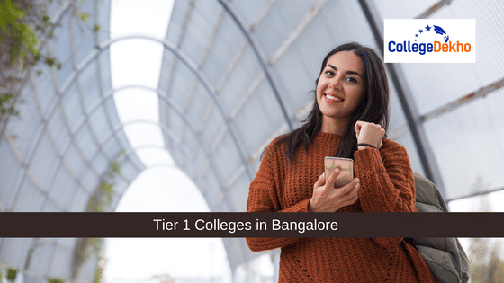 Tier 1 Colleges in Bangalore: Top MBA, Medical, Law, & Engineering ...