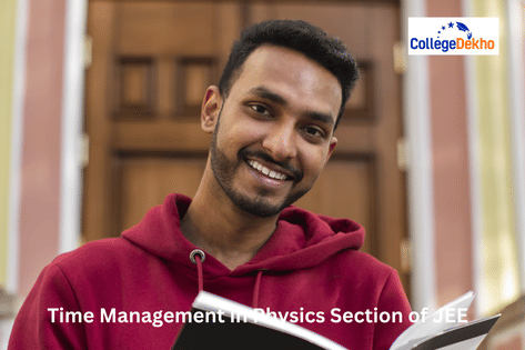 JEE Main 2026 Physics Last-Minute Time Management Hacks | CollegeDekho