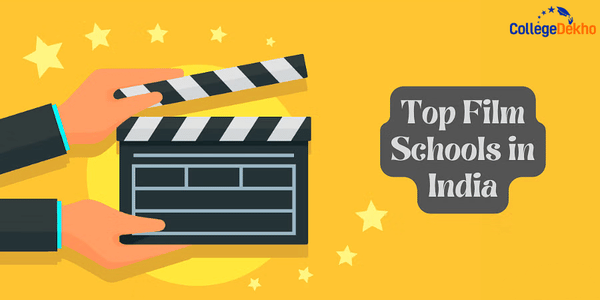 Top 10 Film Schools in India for 2025: Film Making Courses, Fees ...