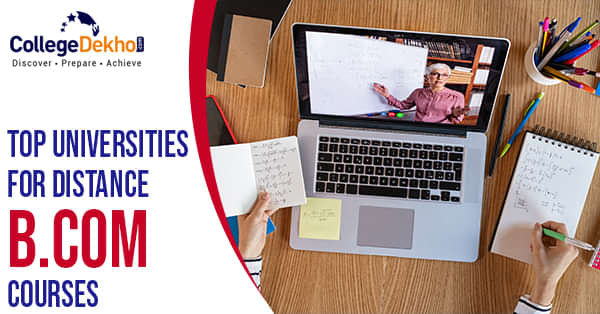Top Universities in India Offering Distance B.Com: Eligibility ...