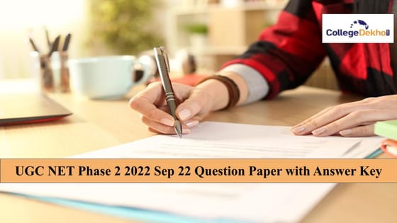 UGC NET Phase 2 2022 Sep 22 Question Paper with Answer Key; Download ...