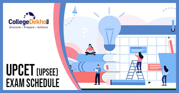 UPCET 2021 Exam Schedule - Check Course Wise Date and Timing | CollegeDekho