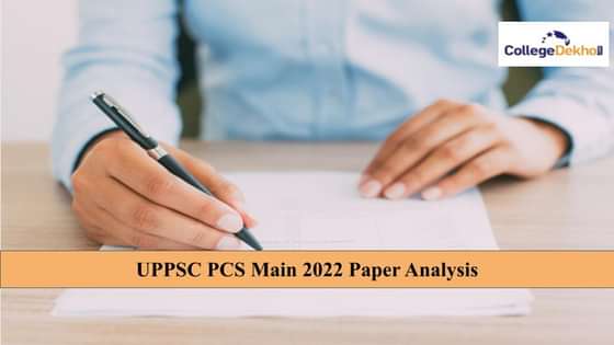 UPPSC PCS Main 2022 Exam Analysis | CollegeDekho