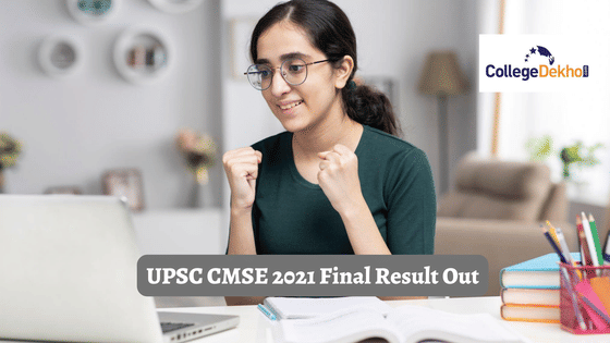 UPSC CMSE 2021 Final Result Out - Direct Link to Download Result | CollegeDekho