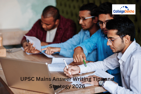 UPSC Mains Answer Writing Tips and Strategy 2026 | CollegeDekho