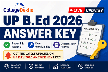 UP B.Ed 2026 Answer Key (Available) LIVE Updates: Paper 1 and Paper 2 ...