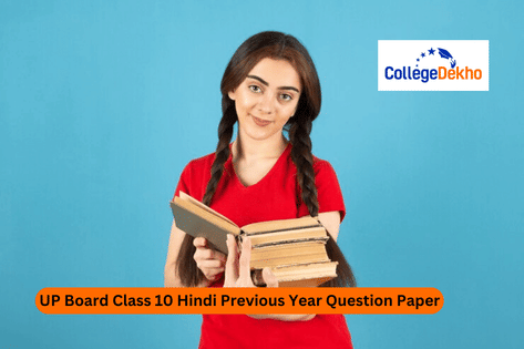 UP Board Class 10 Hindi Previous Year Question Paper - Download PDF | CollegeDekho