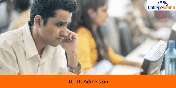 UP ITI Admission 2024: Dates, Application Process, Eligibility, Seat ...