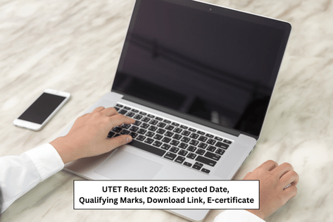 UTET Result 2025: Expected Date, Qualifying Marks, Download Link, E ...