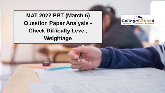 MAT 2022 PBT (March 6) Question Paper Analysis - Check Difficulty Level ...