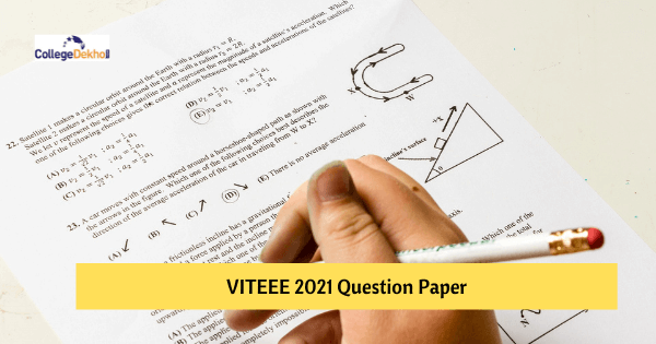 VITEEE 2021 Question Paper (Released) – Download PDF of All Slots Here ...