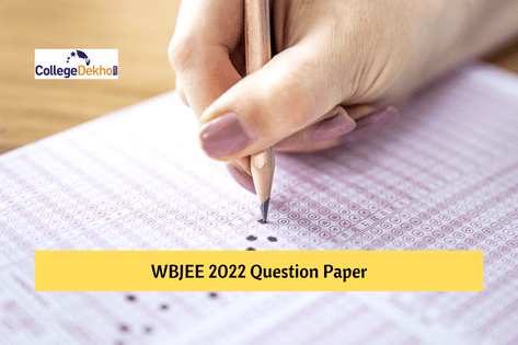 WBJEE 2022 Question Paper (Available) – Download PDF of Paper 1 & 2 All ...