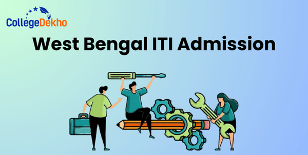 West Bengal (WBSCVT) ITI Admission 2025: Registration, Merit List ...