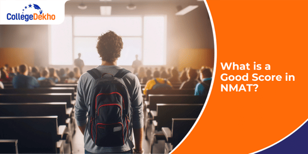 What is a Good Score in NMAT 2024? | CollegeDekho