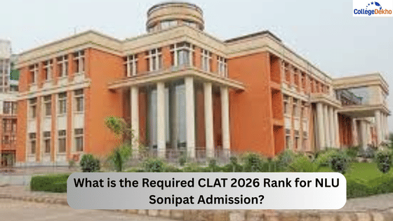 What is the Required CLAT 2026 Rank for NLU Sonipat Admission ...