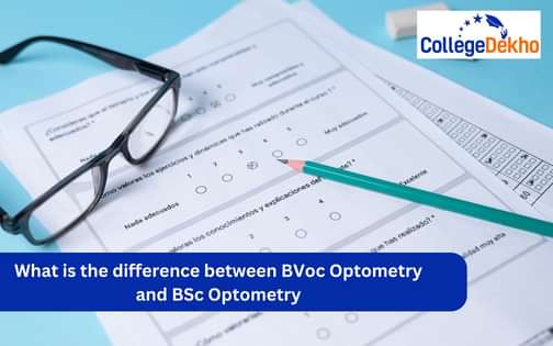 What is the Difference between BVoc Optometry and BSc Optometry ...