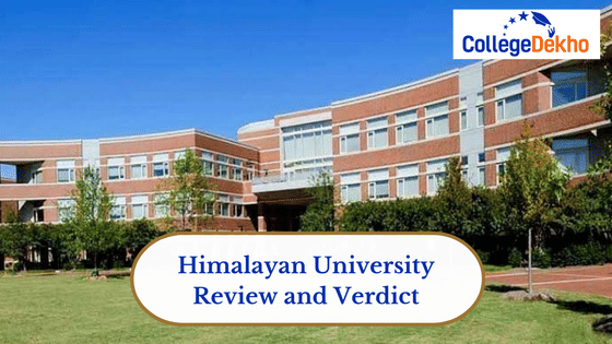 Himalayan University Review and Verdict by CollegeDekho | CollegeDekho