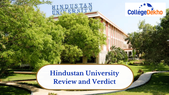 Hindustan University's Review and Verdict by CollegeDekho | CollegeDekho