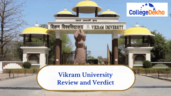 Vikram University's Review and Verdict by CollegeDekho | CollegeDekho