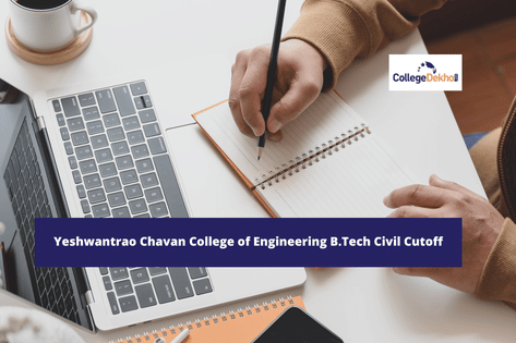 Yeshwantrao Chavan College of Engineering B.Tech Civil Cutoff: Check Closing Ranks for Previous ...