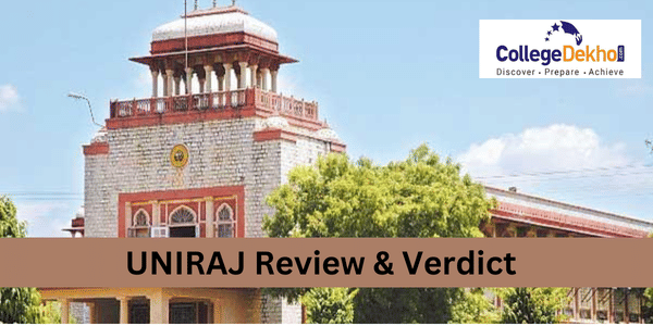 UNIRAJ's Review & Verdict by CollegeDekho | CollegeDekho