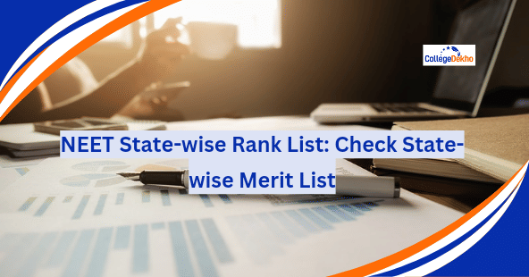 NEET State-wise Rank List 2025 (Soon): Check State-wise Merit List | CollegeDekho