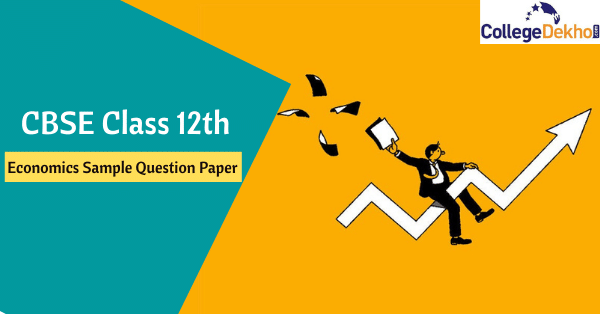CBSE Class 12th Economics Sample Papers 2022: PDF Download Here ...