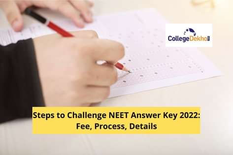 Steps to Challenge NEET Answer Key 2022: Fee, Process, Details ...